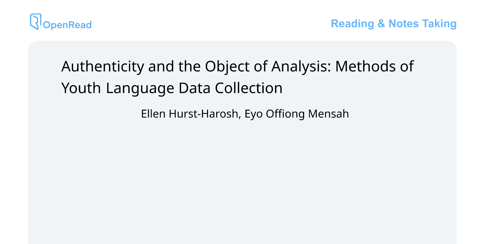 Authenticity and the Object of Analysis: Methods of Youth Language Data Collection
