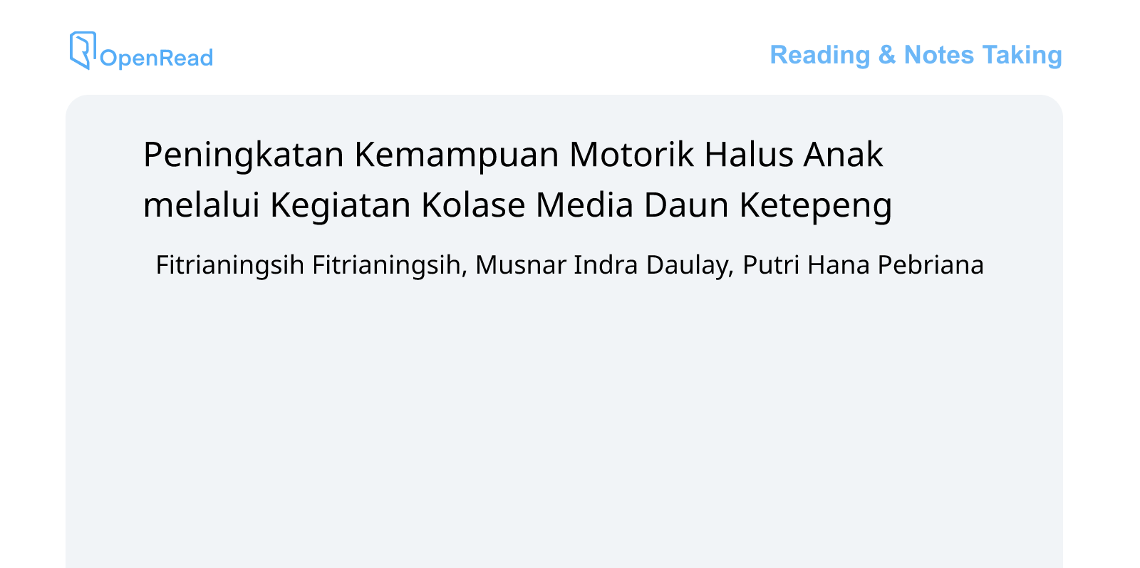 Peningkatan Kemampuan Motorik Halus Anak melalui Kegiatan Kolase Media Daun Ketepeng