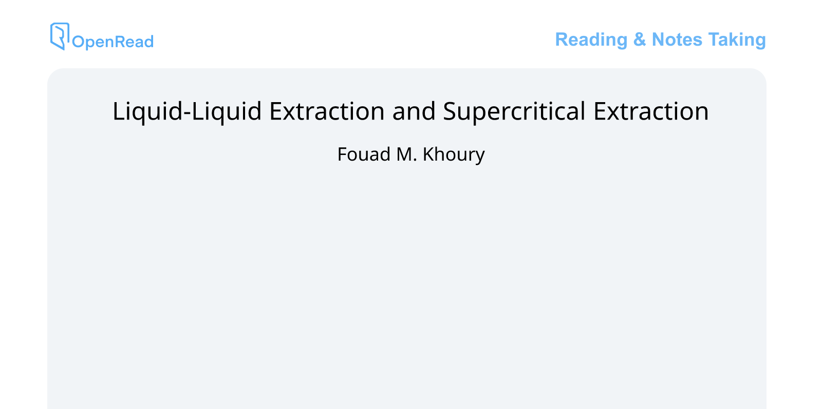 Liquid-Liquid Extraction and Supercritical Extraction