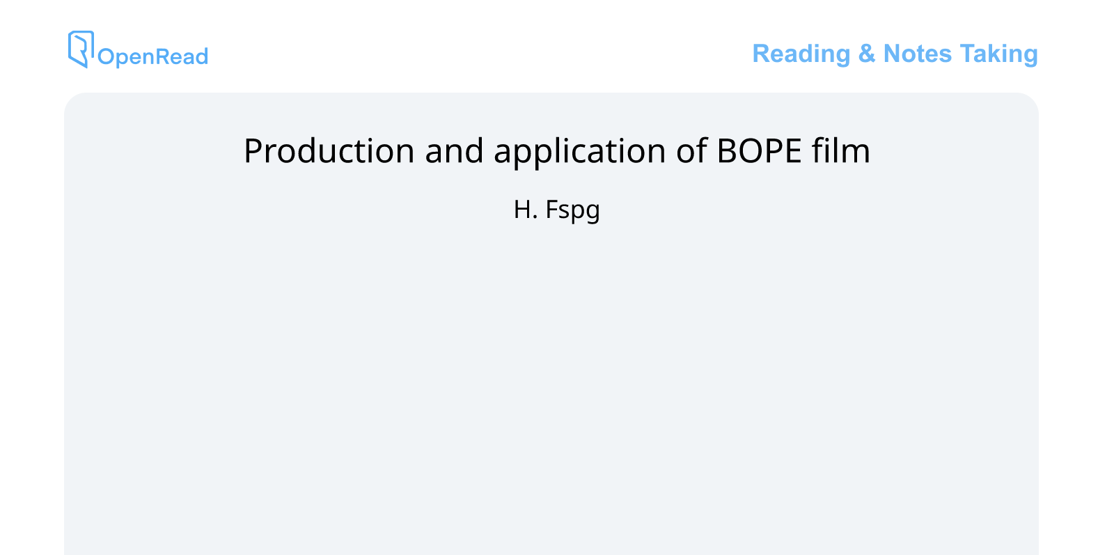Production and application of BOPE film