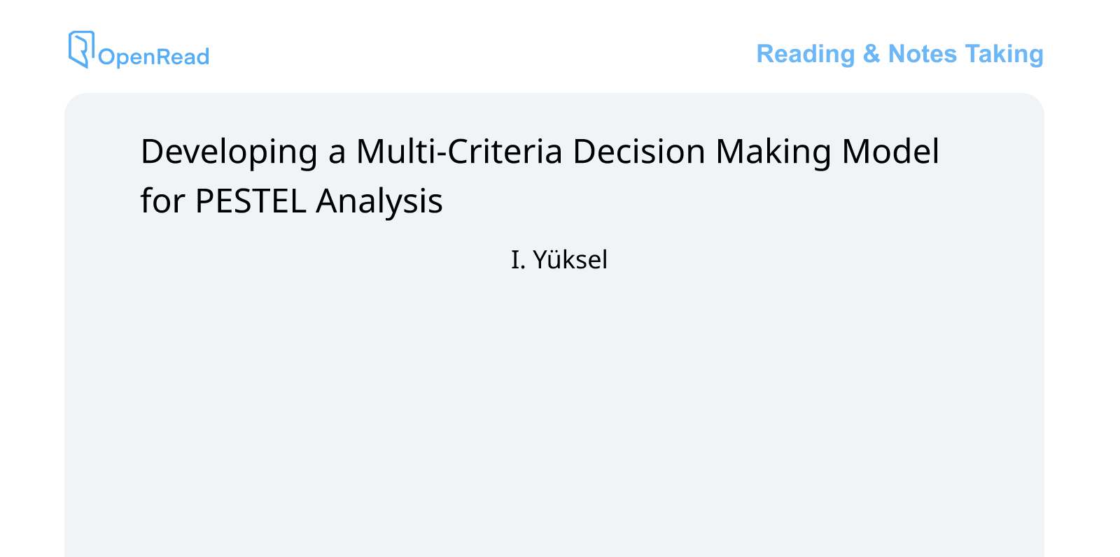 Developing a Multi-Criteria Decision Making Model for PESTEL Analysis