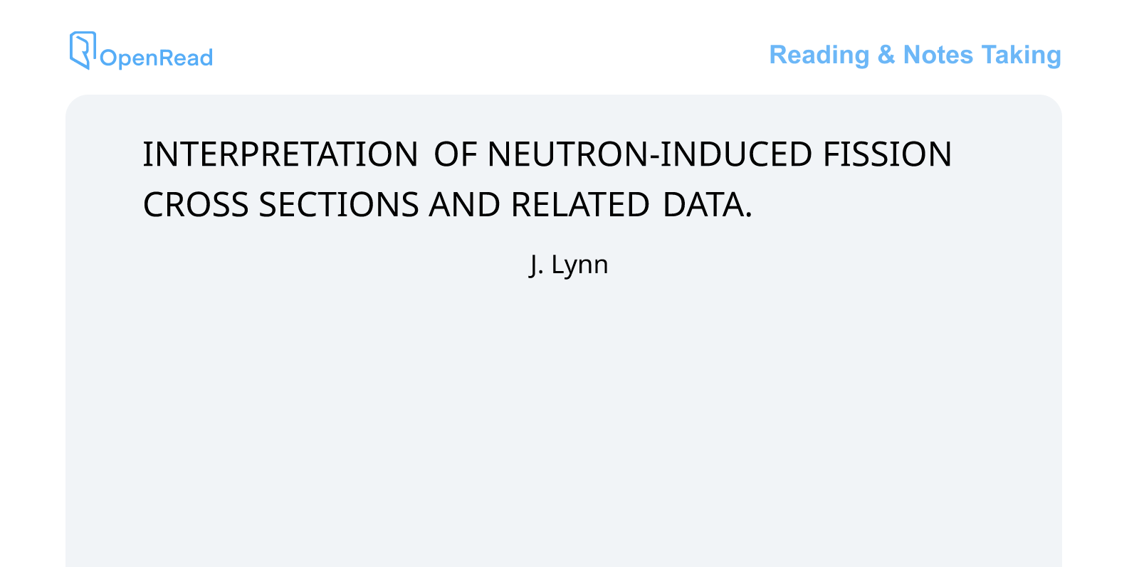 INTERPRETATION OF NEUTRON-INDUCED FISSION CROSS SECTIONS AND RELATED DATA.