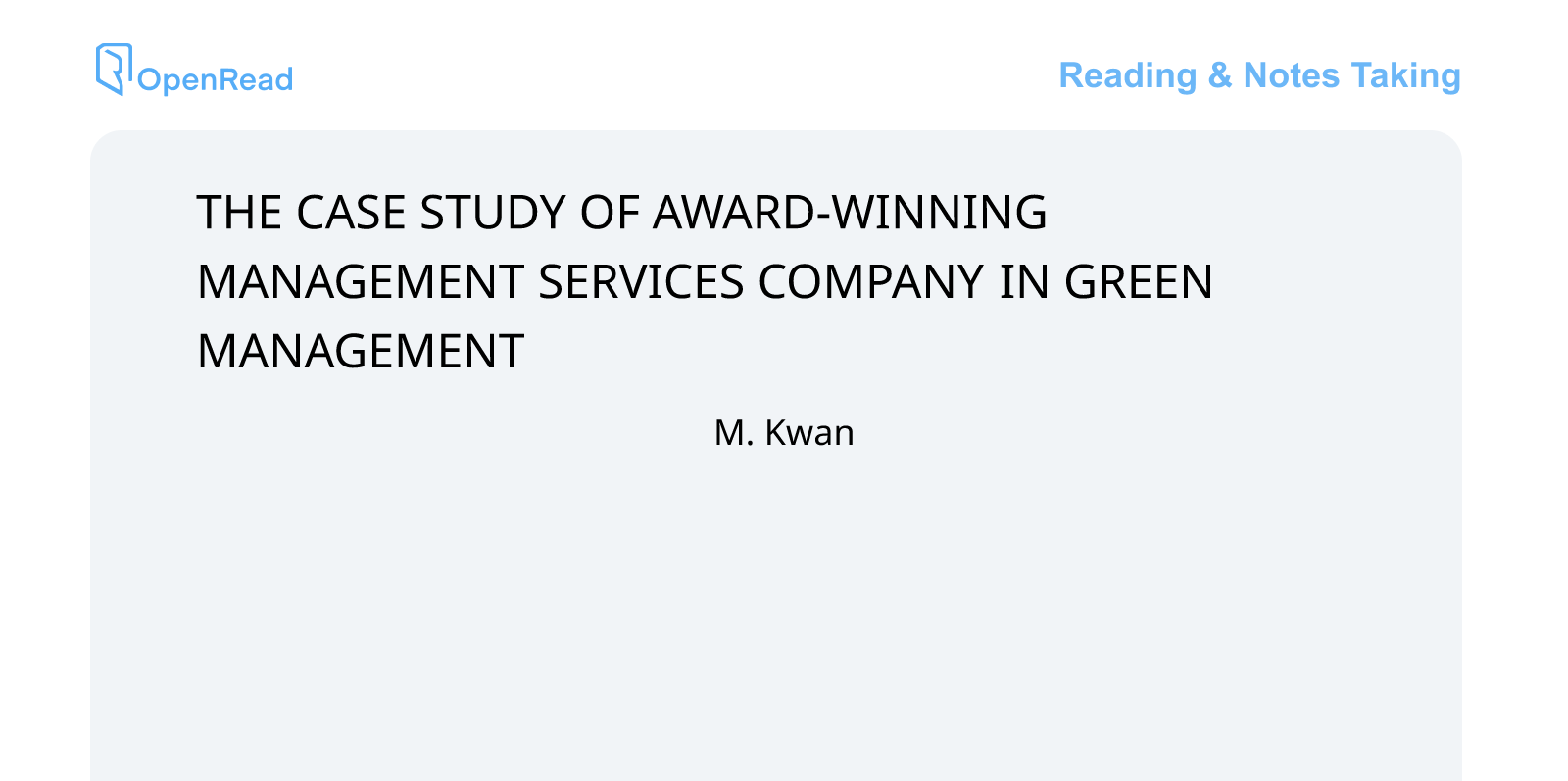 THE CASE STUDY OF AWARD-WINNING MANAGEMENT SERVICES COMPANY IN GREEN ...