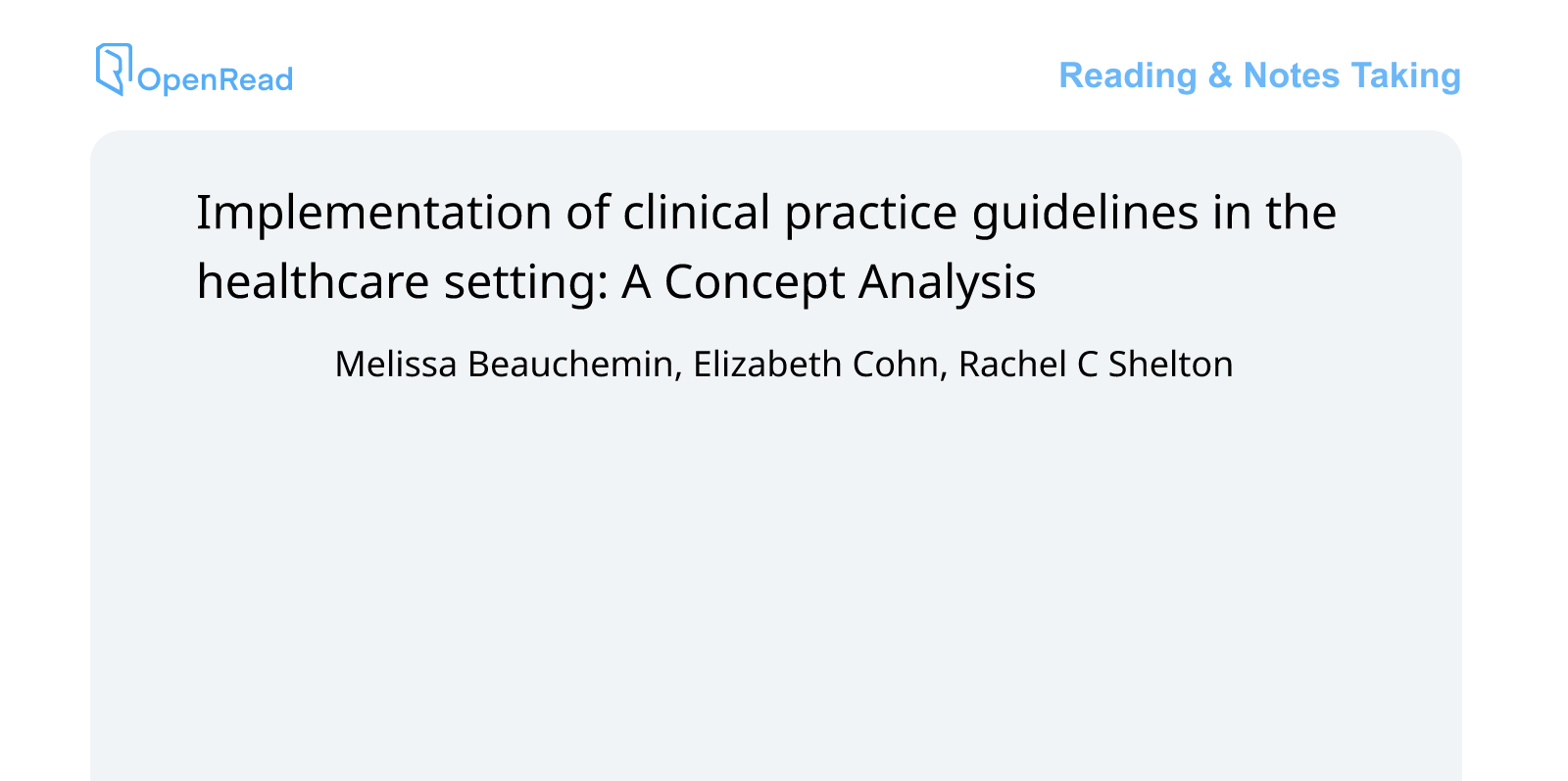 Implementation of clinical practice guidelines in the healthcare setting: A Concept Analysis