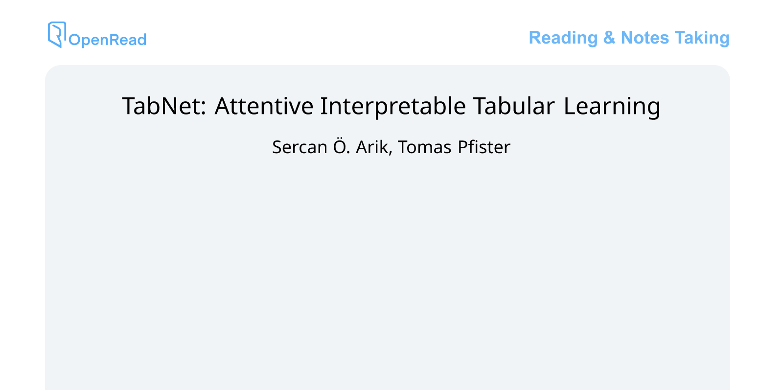 TabNet: Attentive Interpretable Tabular Learning
