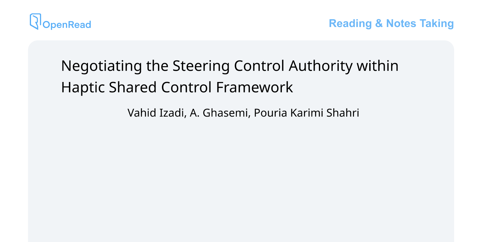 Negotiating the Steering Control Authority within Haptic Shared Control Framework